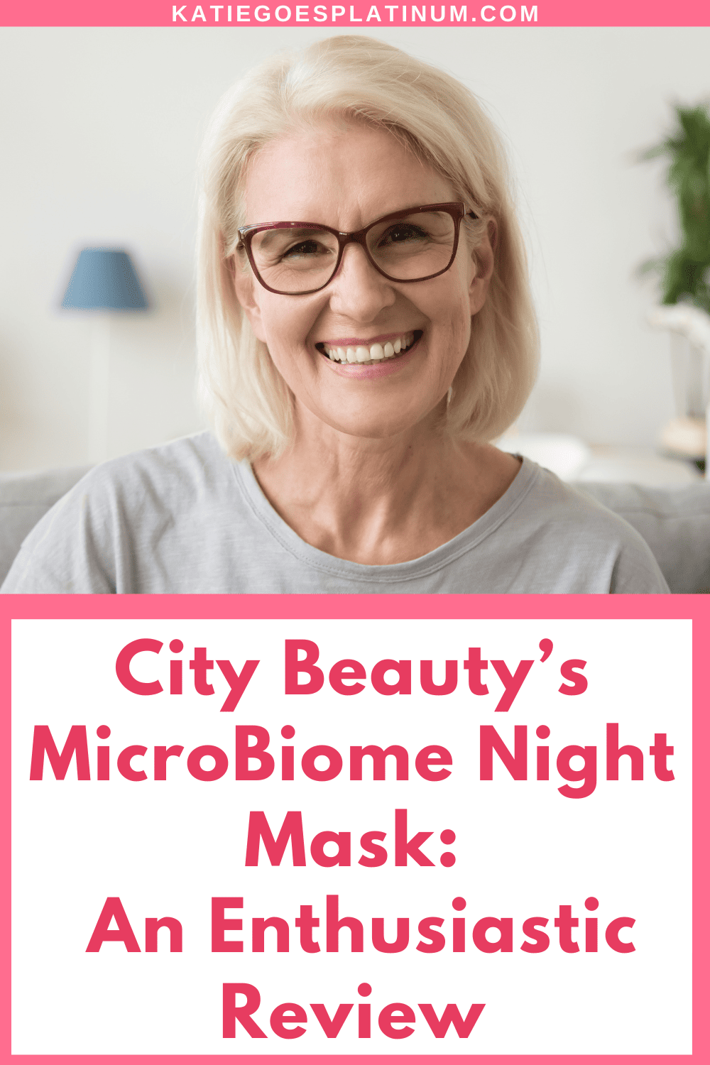 City Beauty's MicroBiome Night Mask Review | Katie Goes Platinum