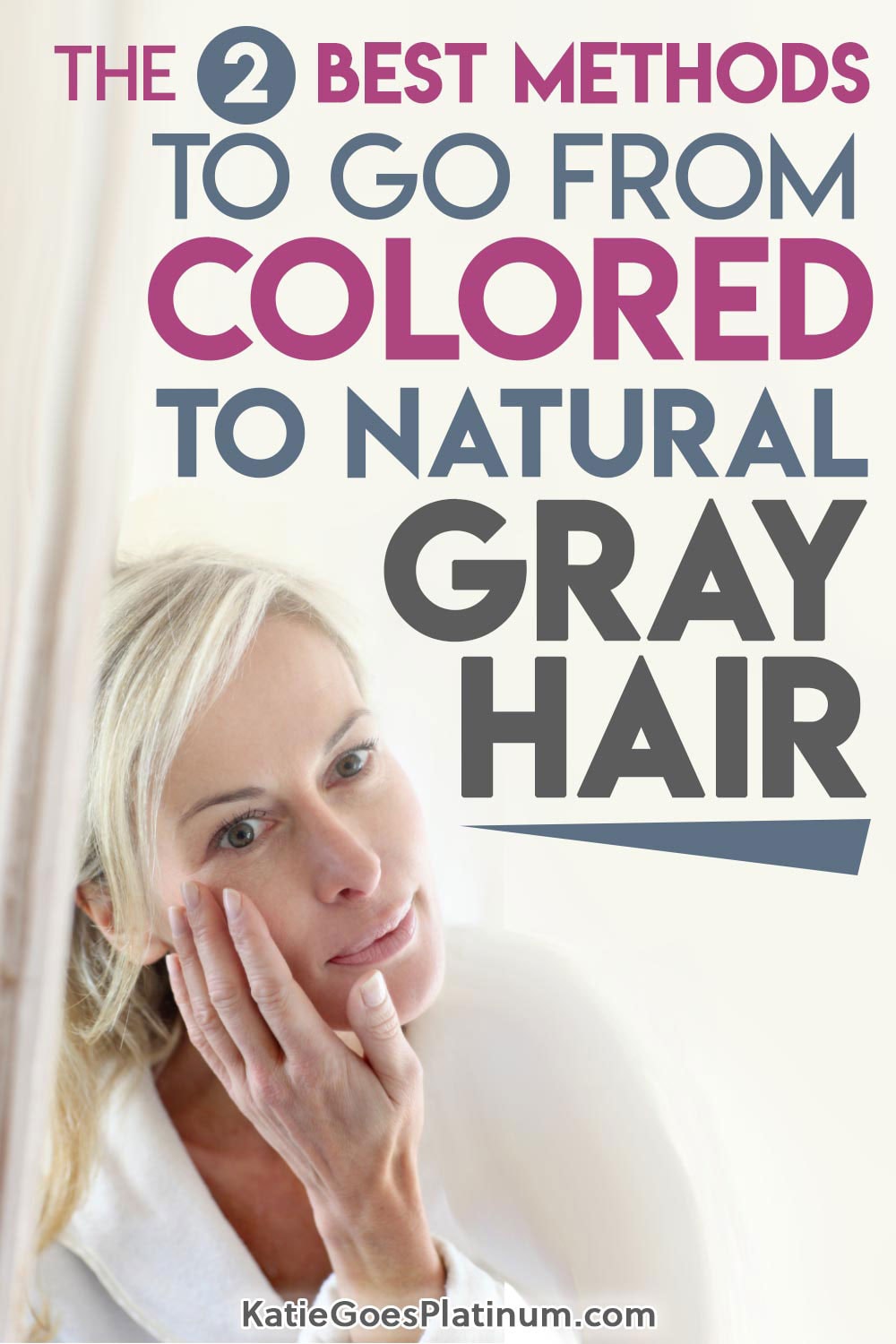 How to Go Gray from Colored Hair: Everything You Need to Know