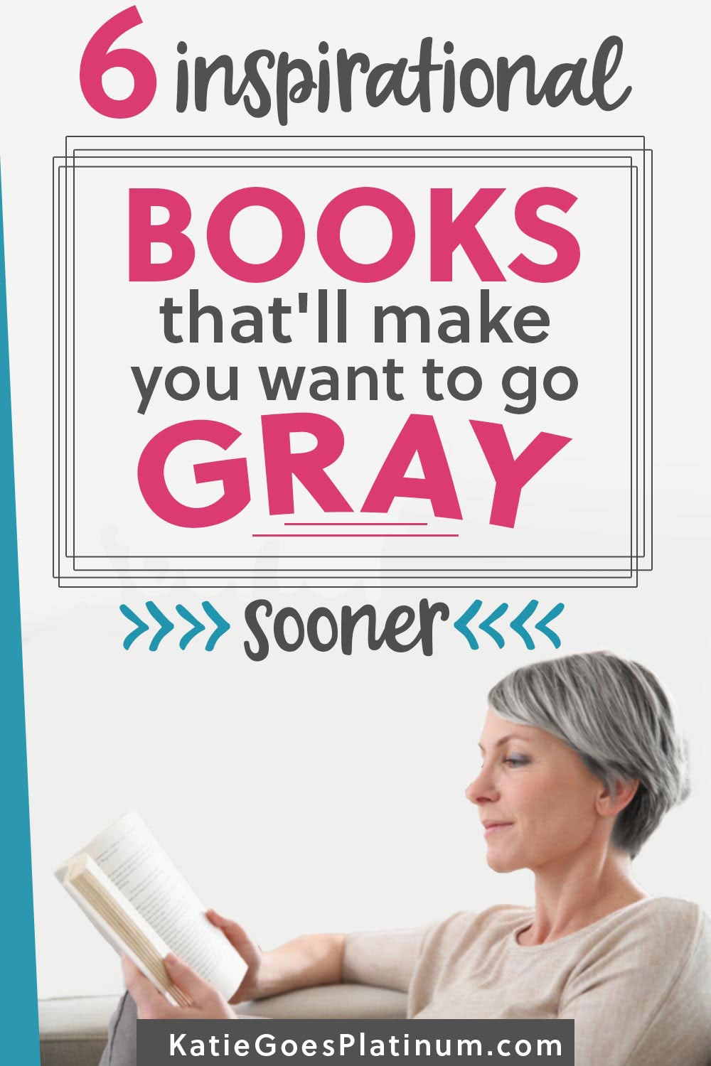 The Best Books About Going Gray | Katie Goes Platinum