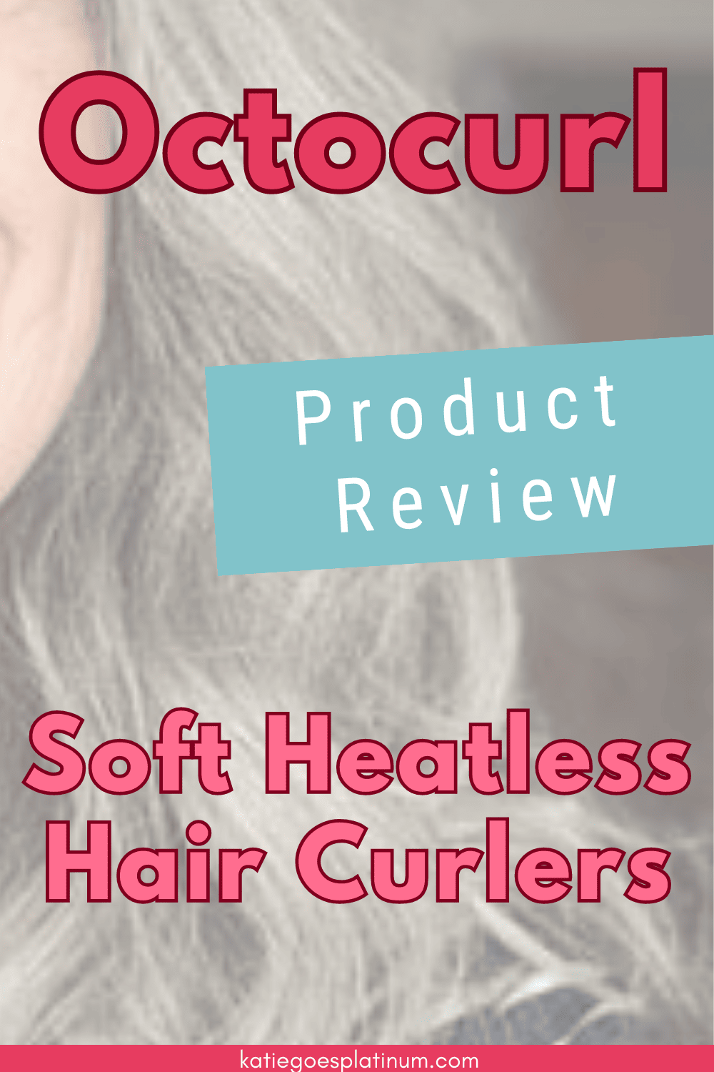 Octocurl Soft Heatless Hair Curlers: Are They Good for Gray Hair?