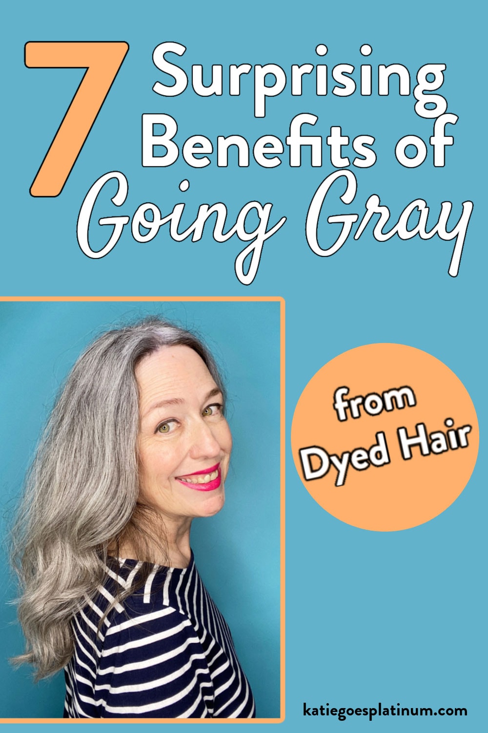 7 Unexpected Benefits of Going Gray From Dyed Hair