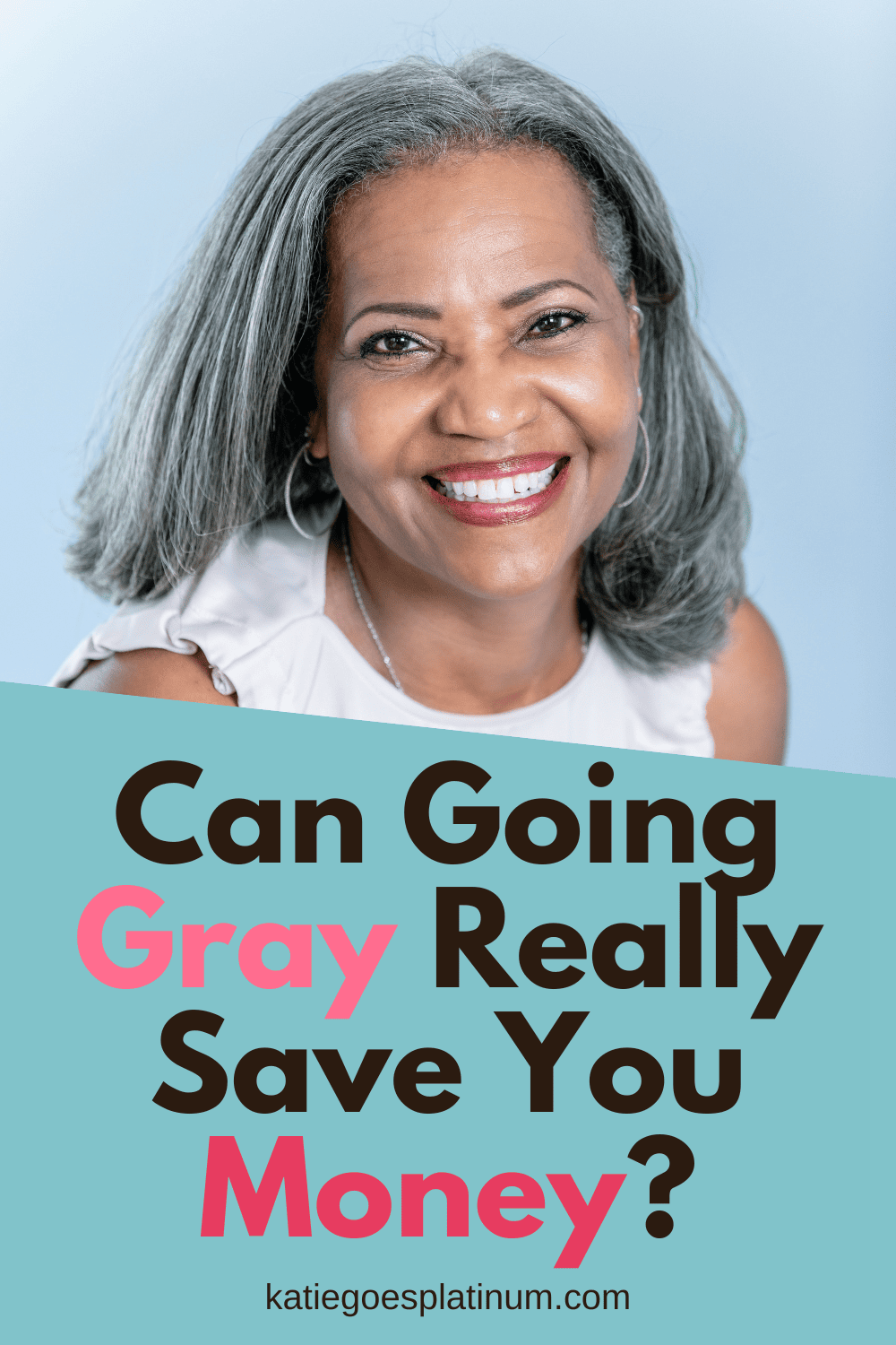 Why Going Gray Can Be Great For Your Wallet (As Well As Your Hair)